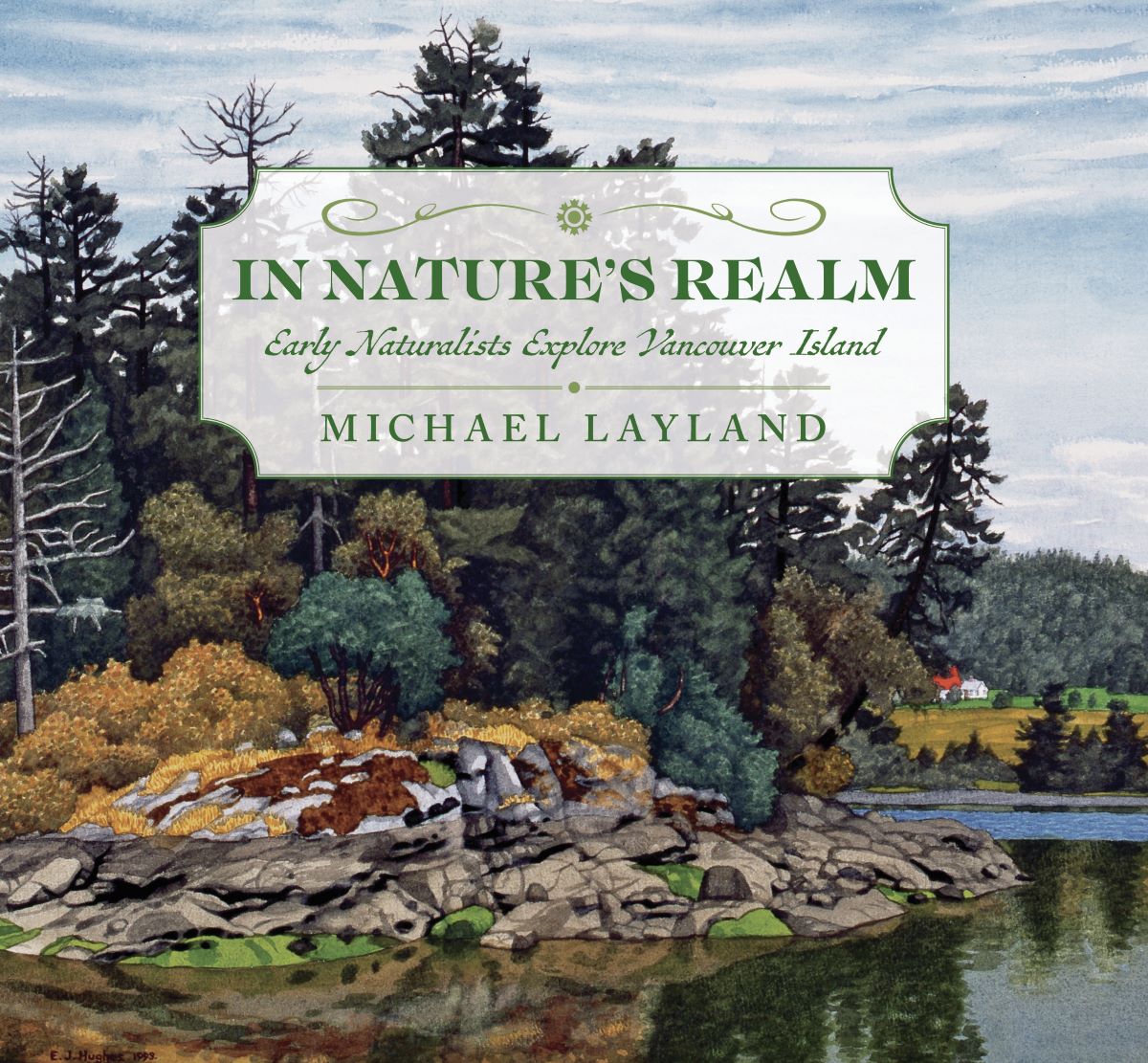 BOOK REVIEW: In Nature’s Realm—Early Naturalists Explore Vancouver ...